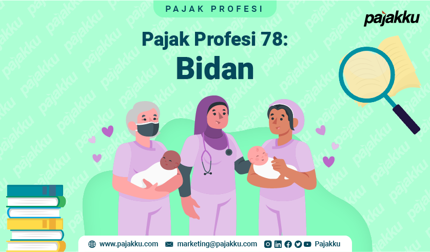 Pajak Profesi: Pajak atas Penghasilan Bidan